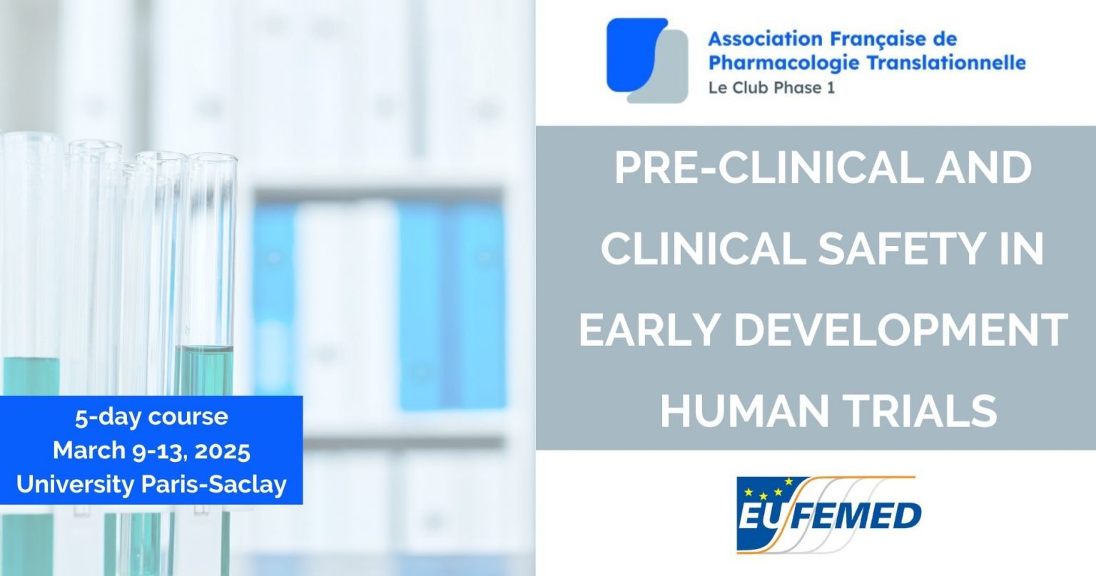Pre-clinical and clinical safety in early development human trials